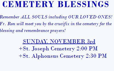 cemetery blessings | St Alphonsus & St Joseph